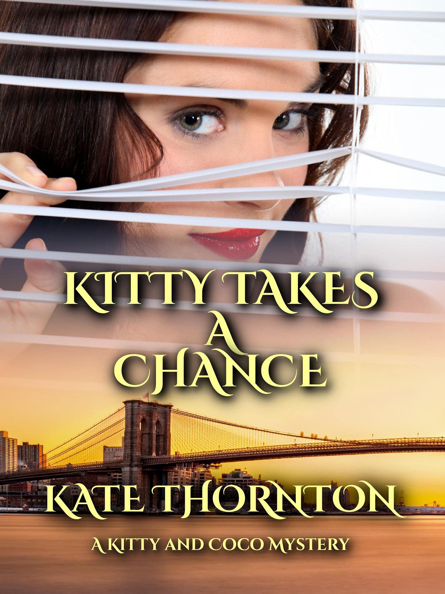 Kitty Takes a Chance: A Kitty and Coco Mystery by Kate Thornton | Goodreads