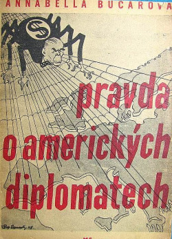 Pravda o amerických diplomatech by Annabella Bucarová | Goodreads