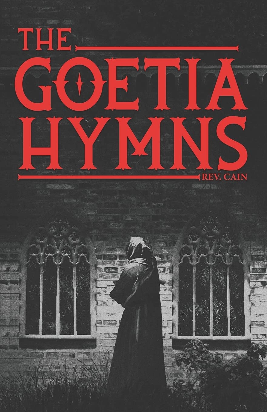 The Goetia Hymns by Rev. Cain | Goodreads