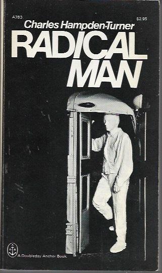 Radical Man: The Process of Psycho-Social Development. by Charles ...