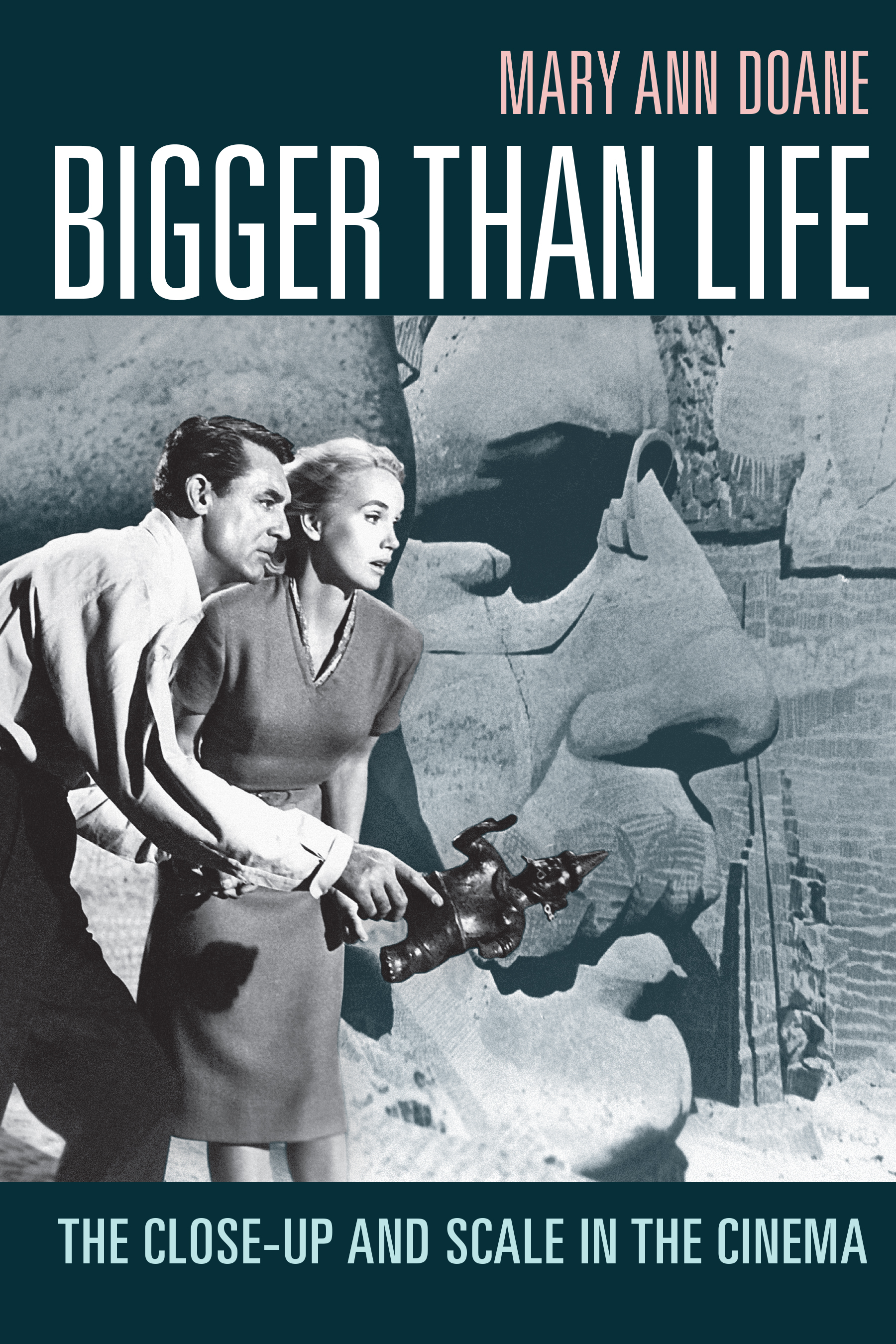 Bigger Than Life: The Close-Up and Scale in the Cinema by Mary Ann ...