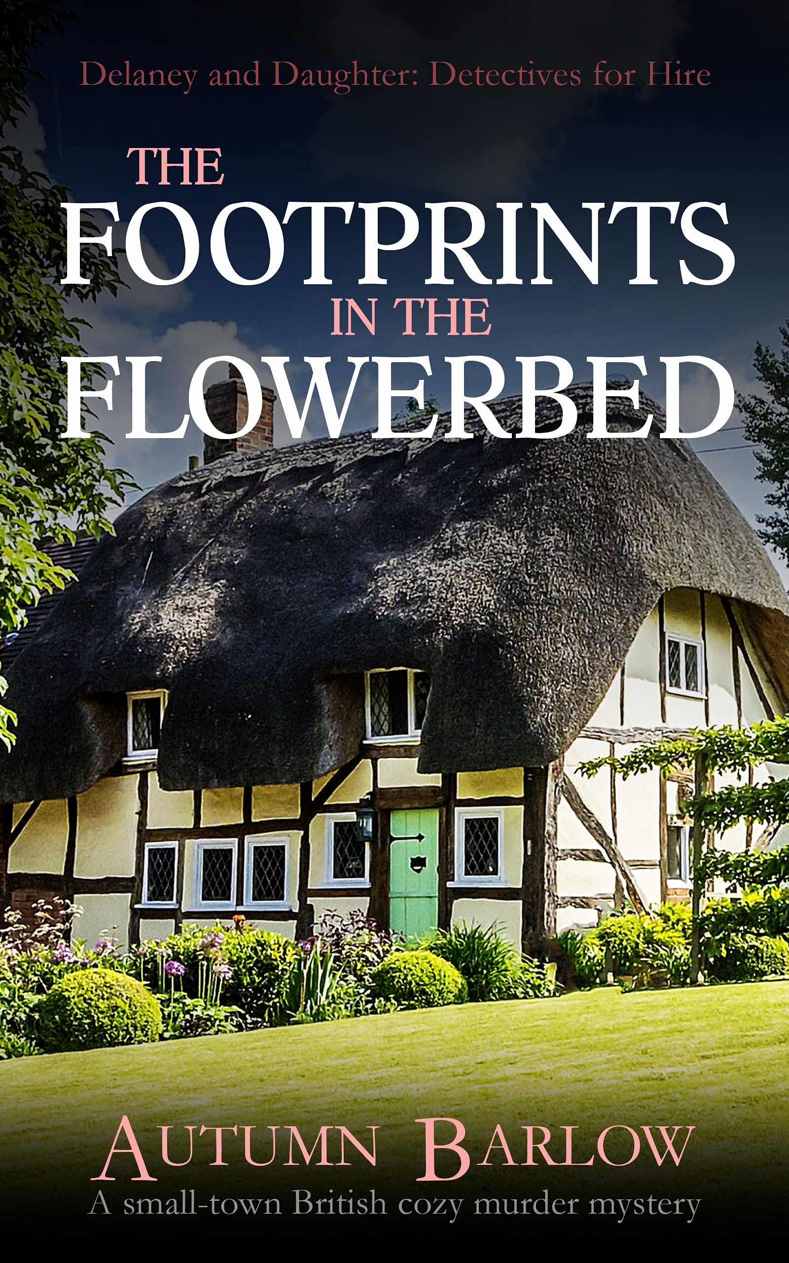 The Footprints in the Flowerbed by Autumn Barlow | Goodreads