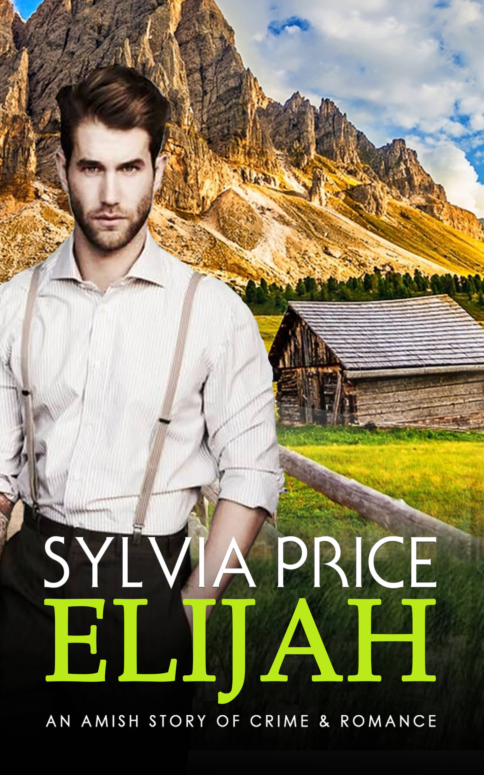 Elijah: An Amish Story of Crime and Romance by Sylvia Price | Goodreads