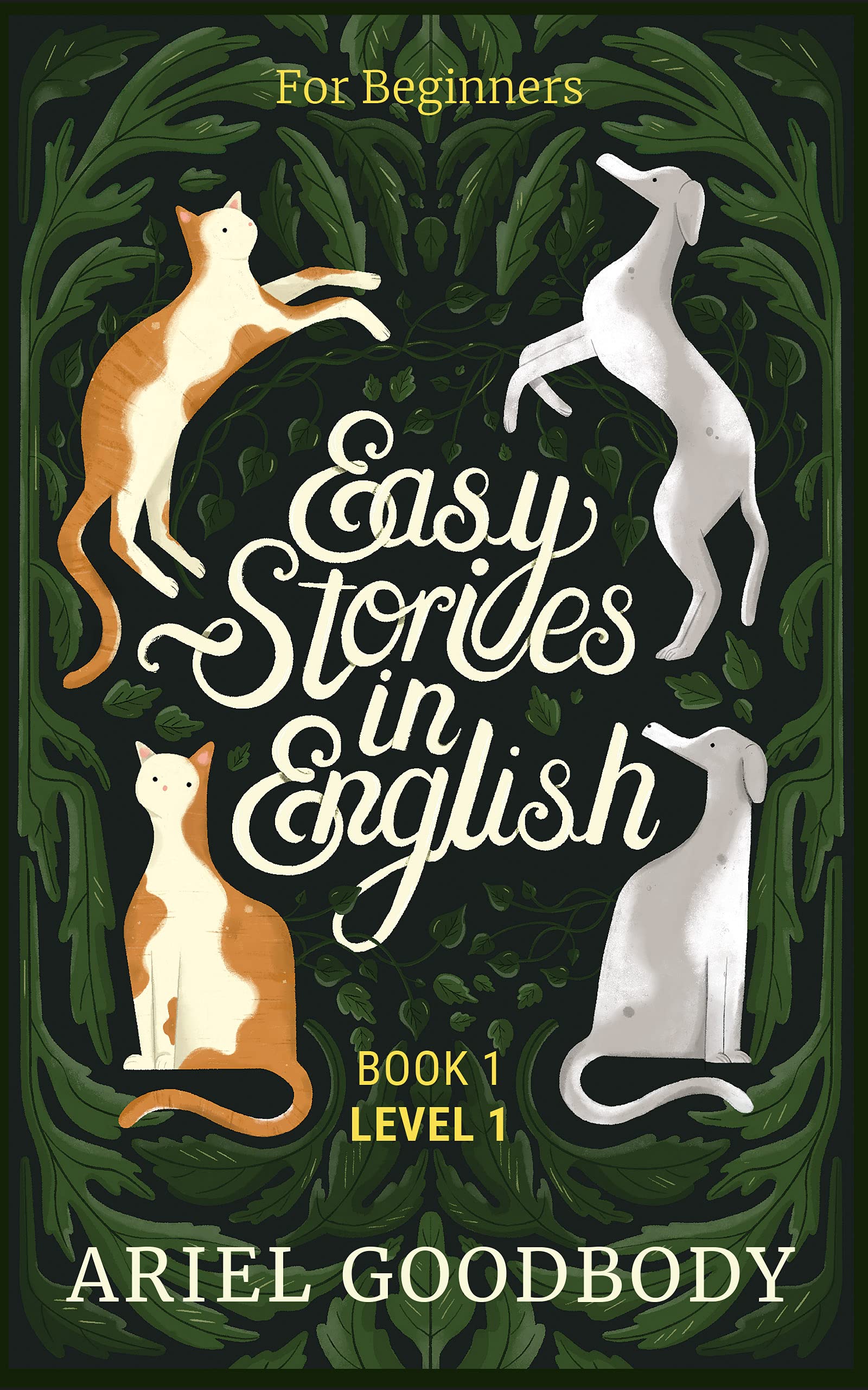 Easy Stories in English for Beginners: 10 Fairy Tales to Take Your ...