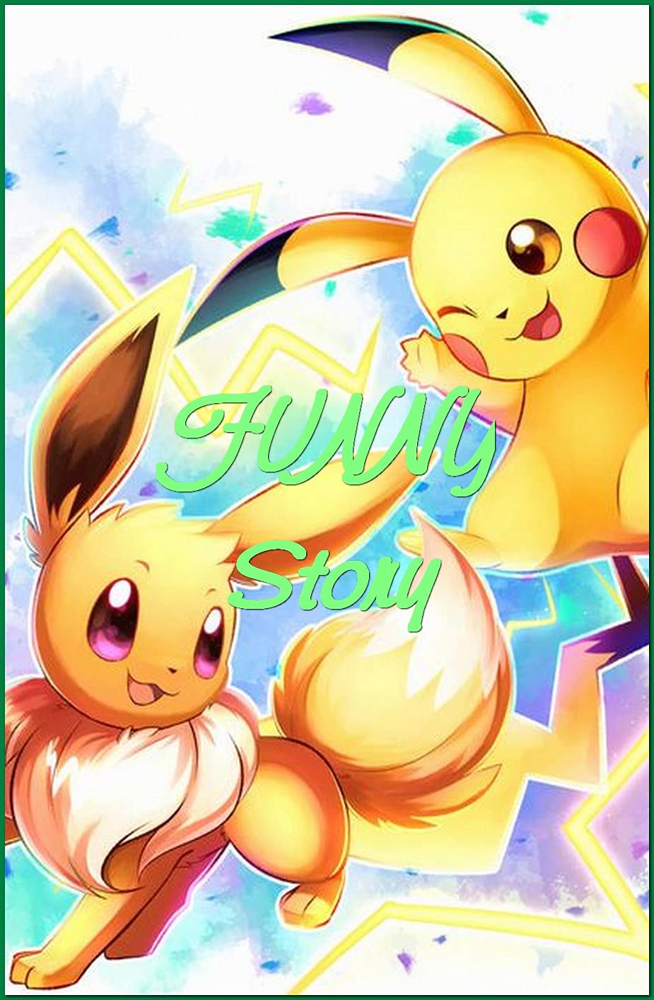 Pokemon Lets Go, Pikachu , Eevee Funny Story: Comic Story Relax, Epic ...