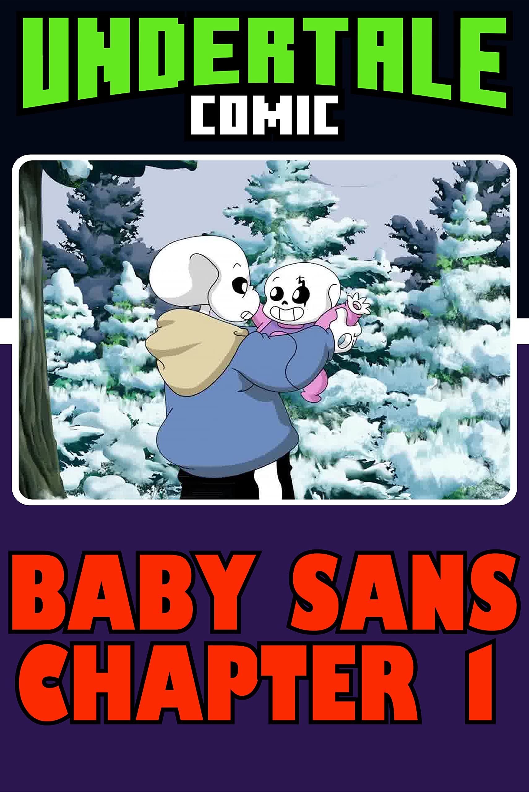 Under-Tale Comic: Baby Sans 1 by Laia Ruelas | Goodreads