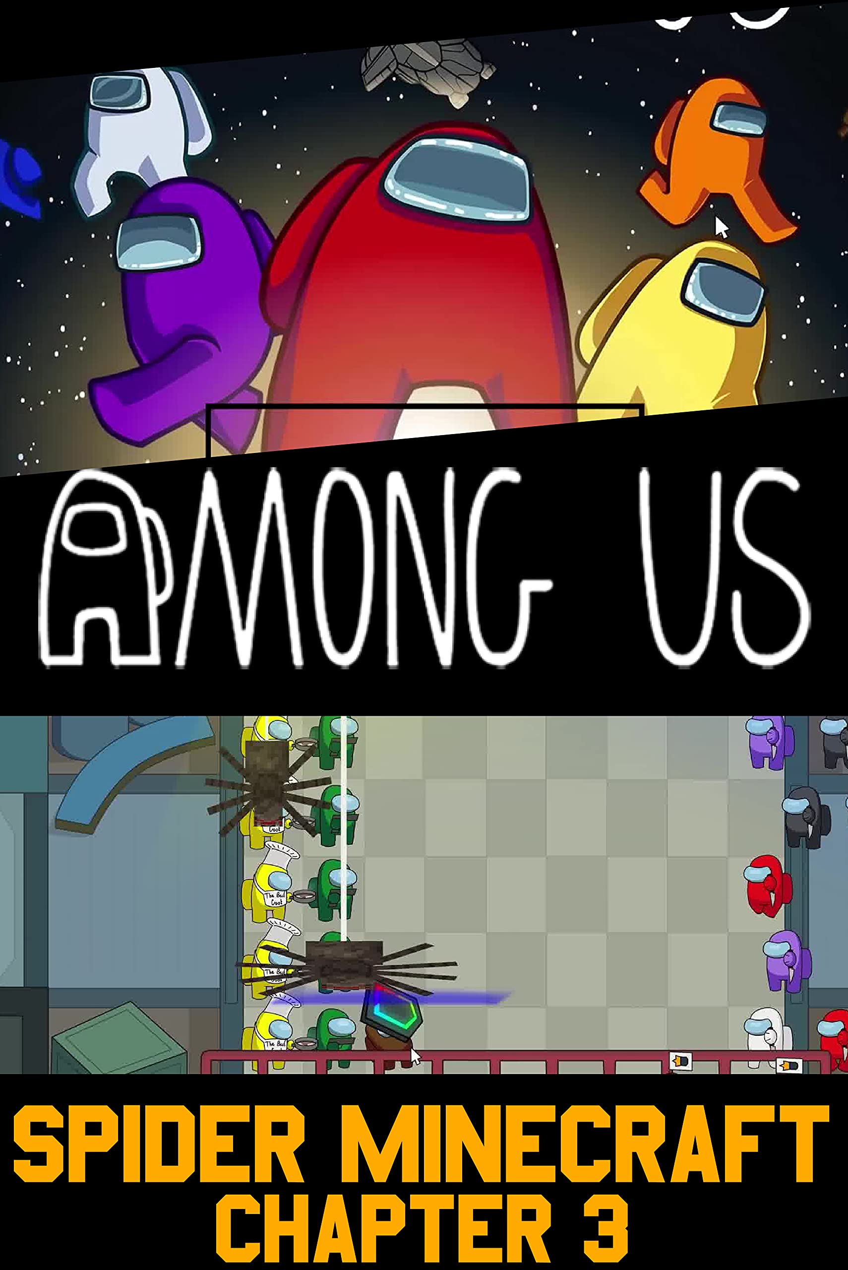AMONG US: Spider Minecraft Vol 3 by Ulises Satterfield | Goodreads