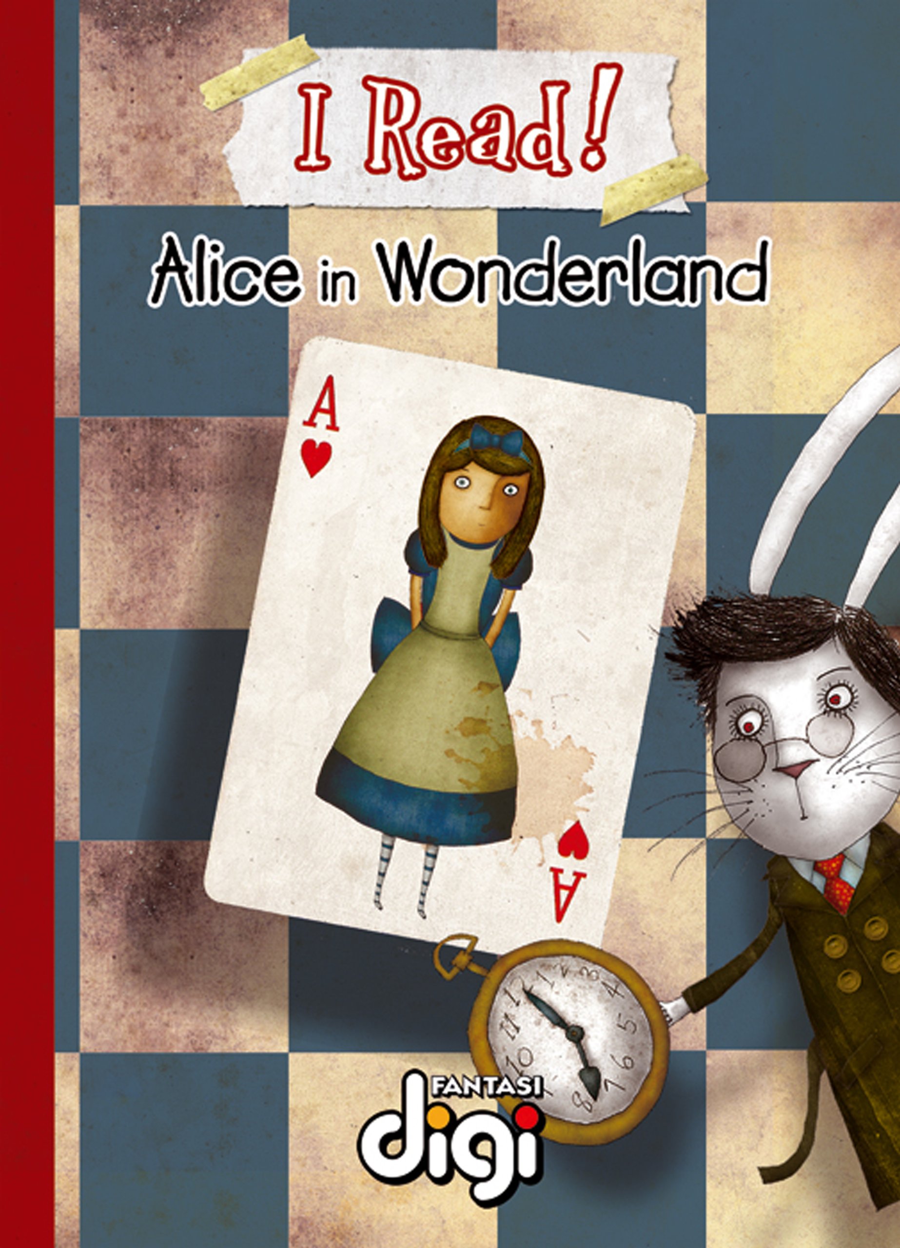 我阅读！爱丽丝梦游仙境 I Read! Alice in Wonderland（英文版） by van Graan Talita Editor ...