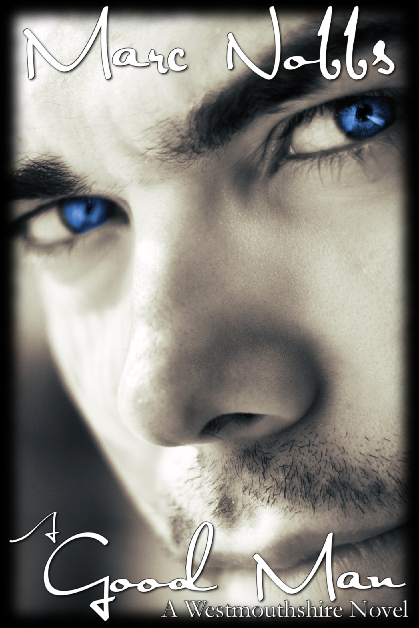 A Good Man (Paul Robertson, #2) by Marc Nobbs | Goodreads