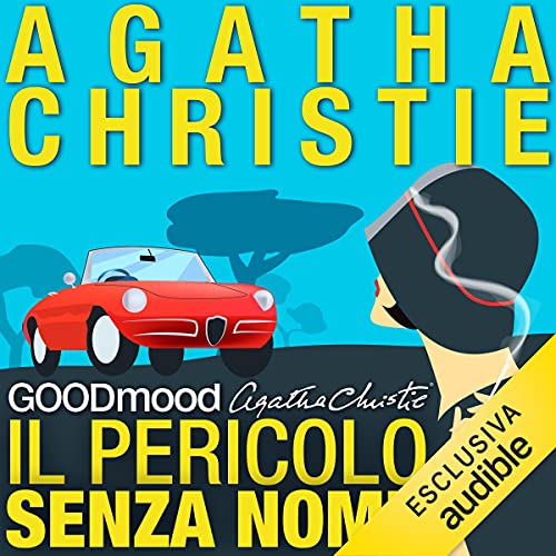Il pericolo senza nome (Hercule Poirot, #8) by Agatha Christie | Goodreads
