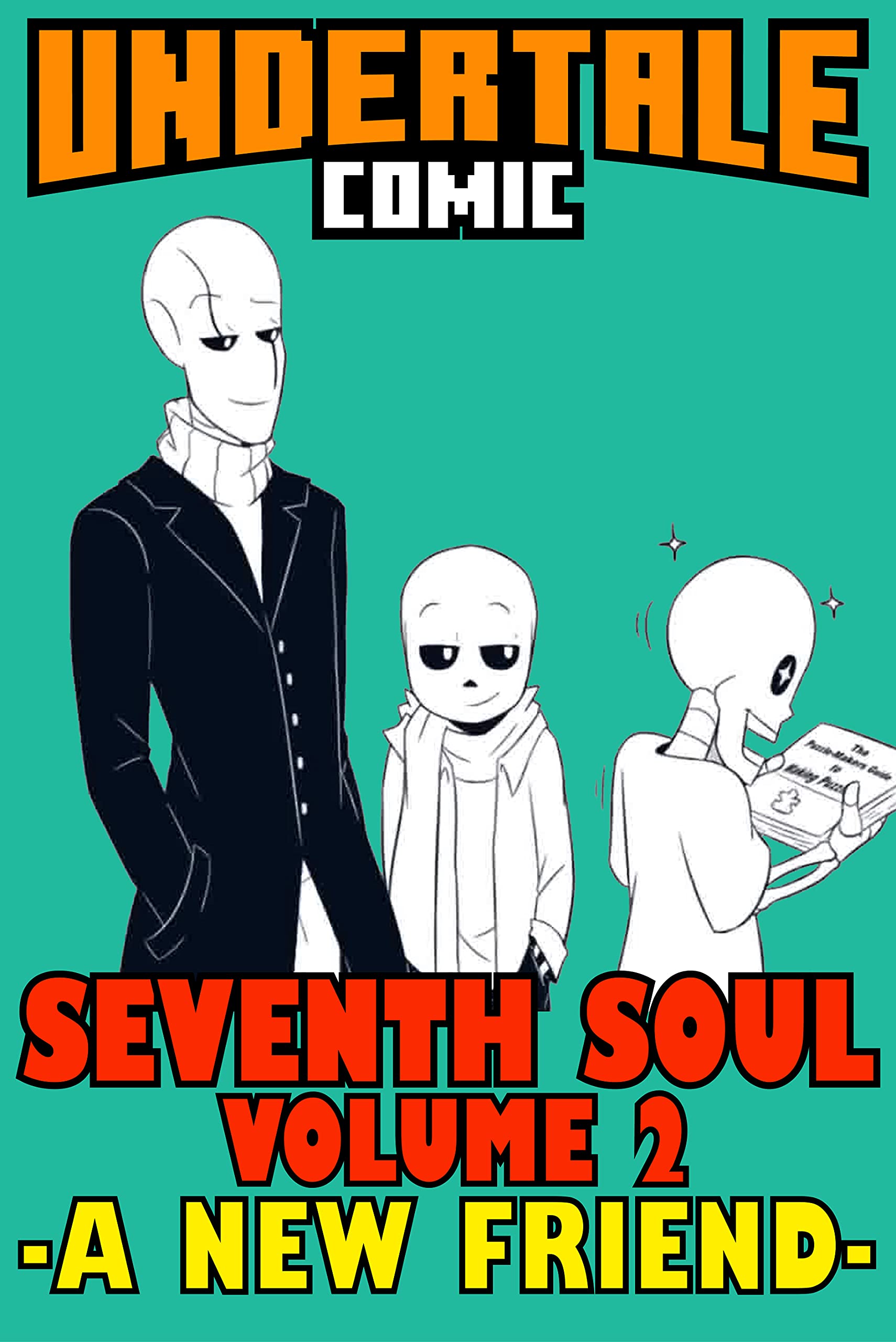 Under-Tale Comic: Seventh Soul Volume 2 A New Friend by Laia Ruelas ...