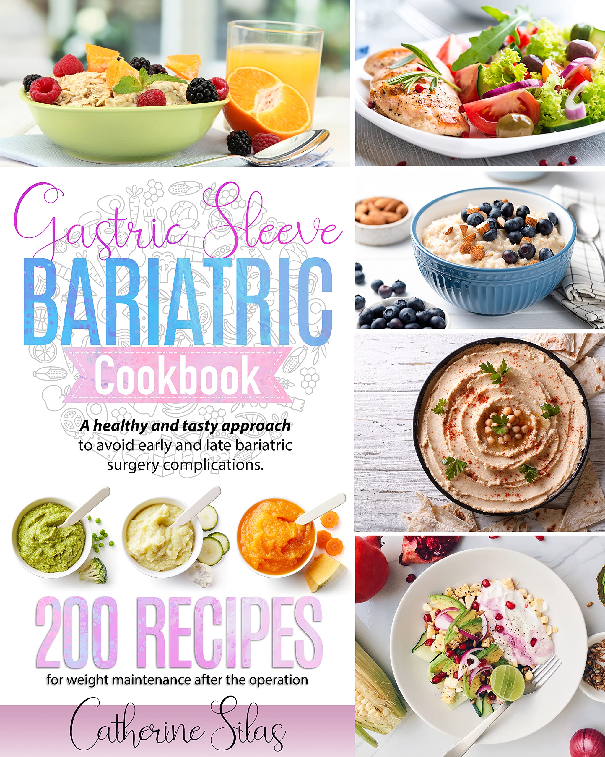 GASTRIC SLEEVE BARIATRIC COOKBOOK: A Healthy and Tasty Approach to ...