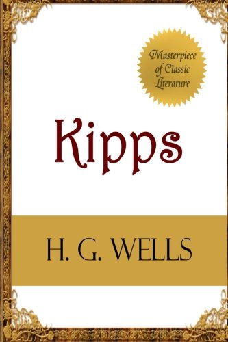 Kipps: The Story of a Simple Soul by H.G. Wells | Goodreads