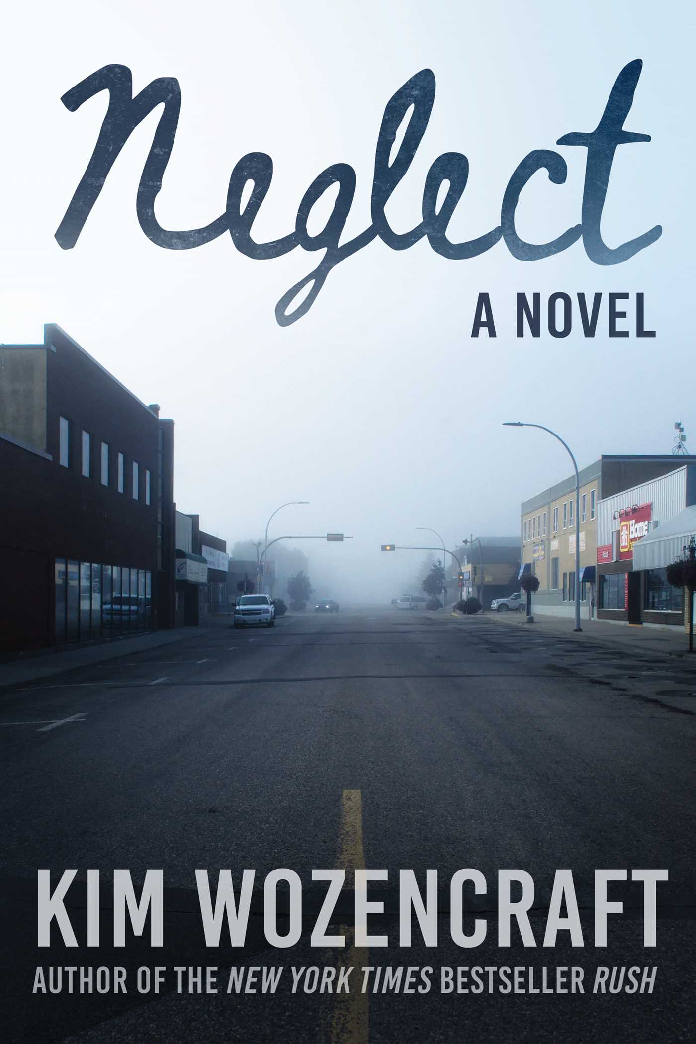 Neglect by Kim Wozencraft | Goodreads