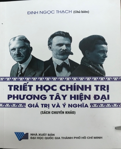 Triết học chính trị phương Tây hiện đại - Giá trị và ý nghĩa = Contemporary Western political ...
