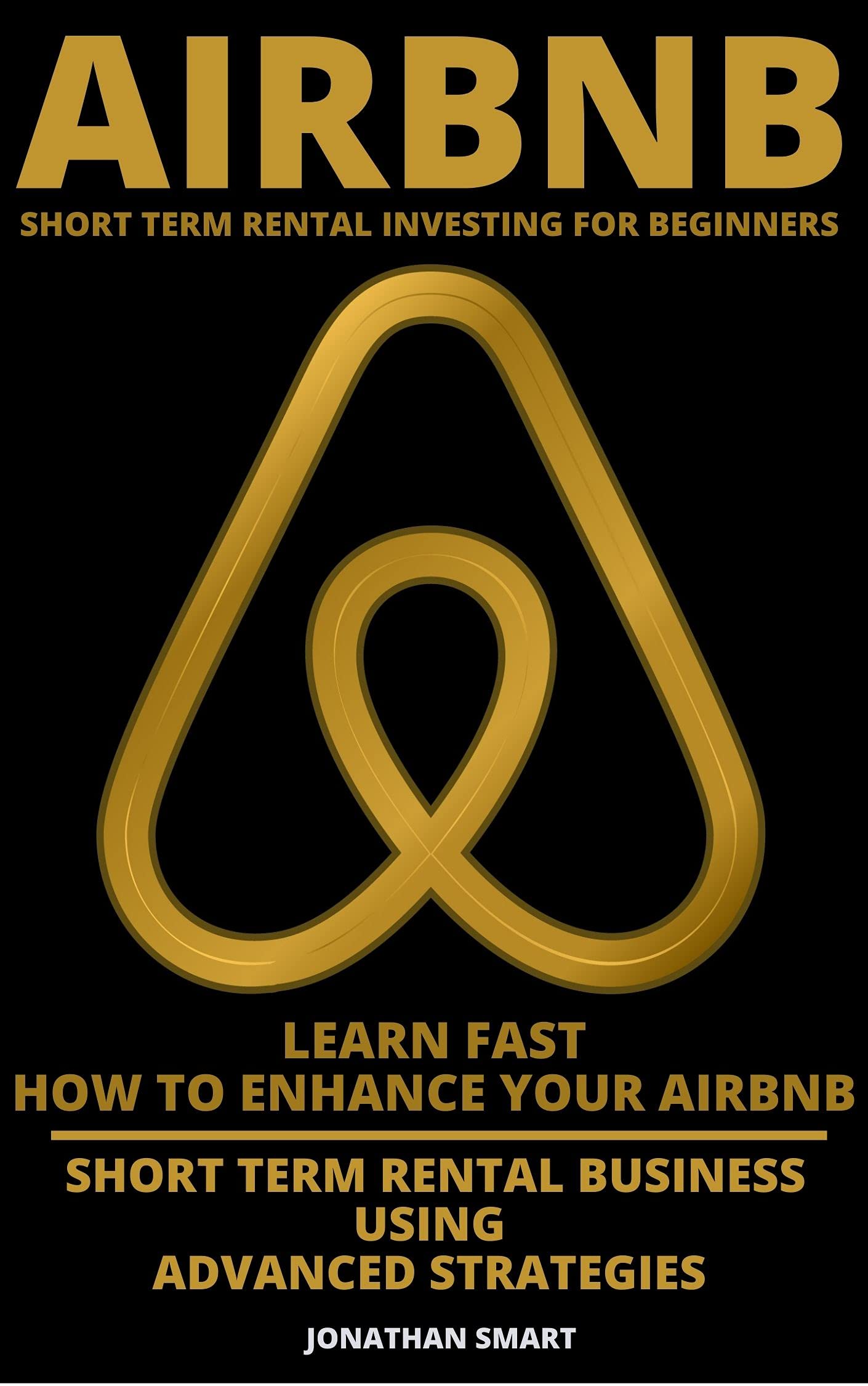 Airbnb Short Term Rental Investing For Beginners: Learn Fast How To ...