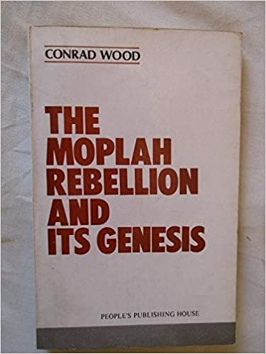 The Moplah Rebellion and its genesis by Conrad Wood | Goodreads