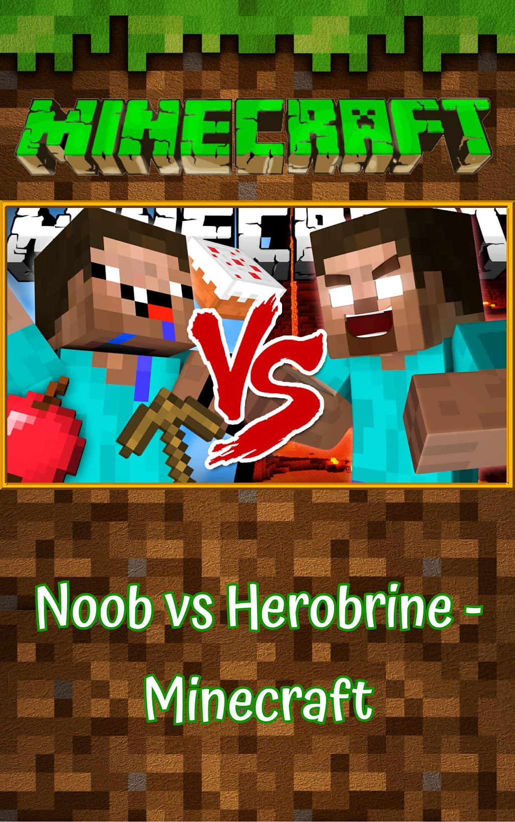 Minecraft: Noob vs Herobrine - Minecraft by Mavic Roin | Goodreads