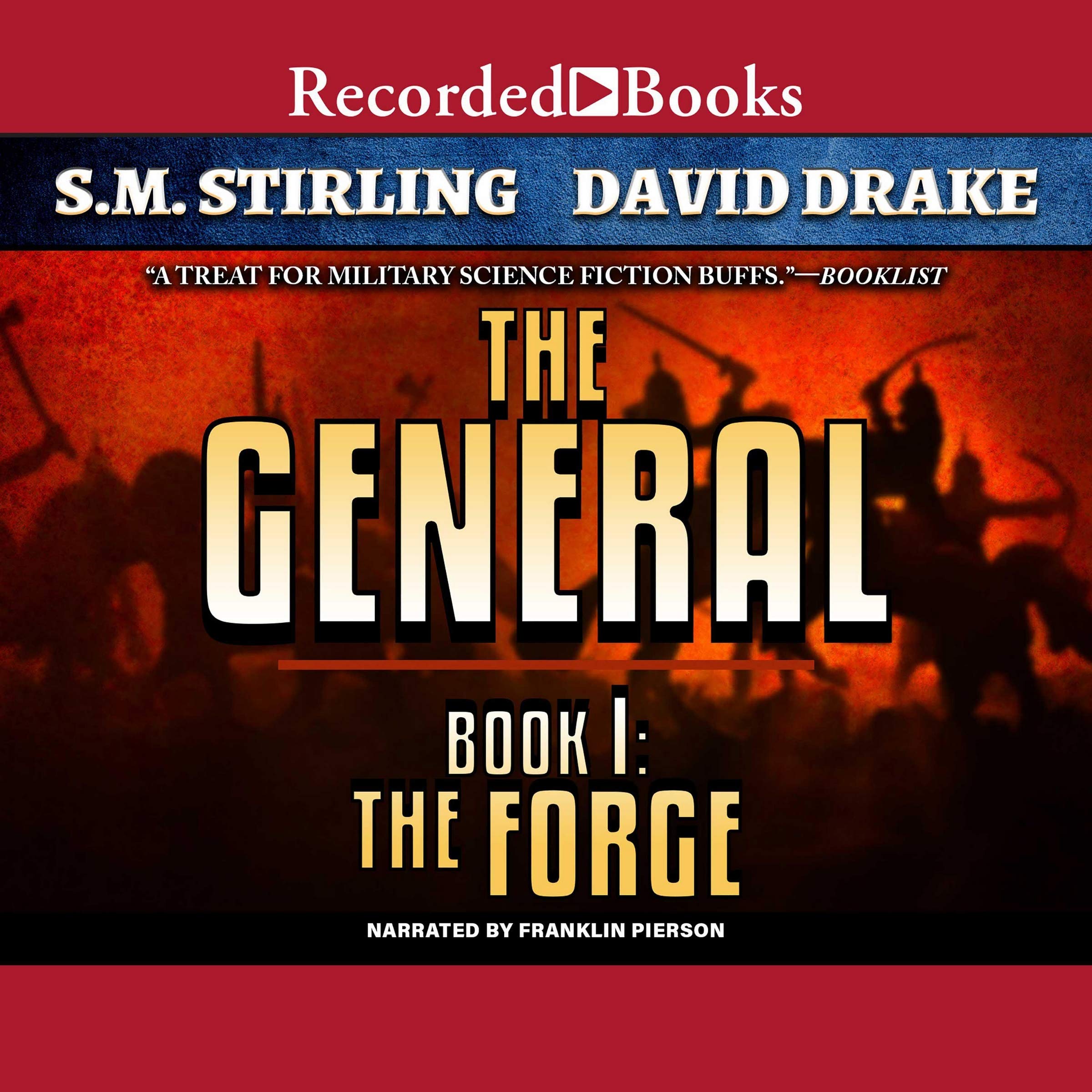 The Forge (The General Series) by S.M. Stirling | Goodreads