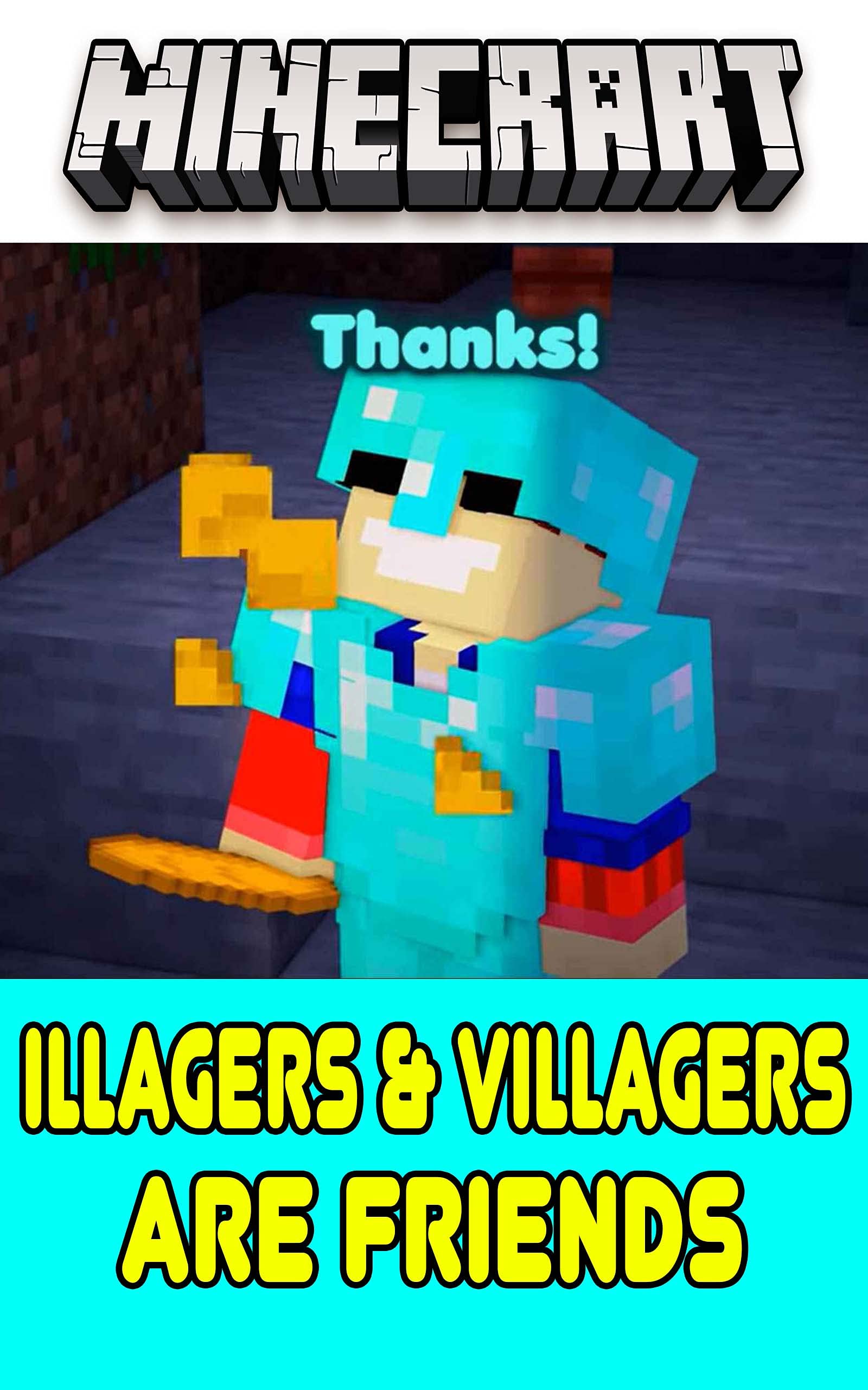 Minecraft Funny Comic: Illagers & Villagers Are Friends by Sven ...