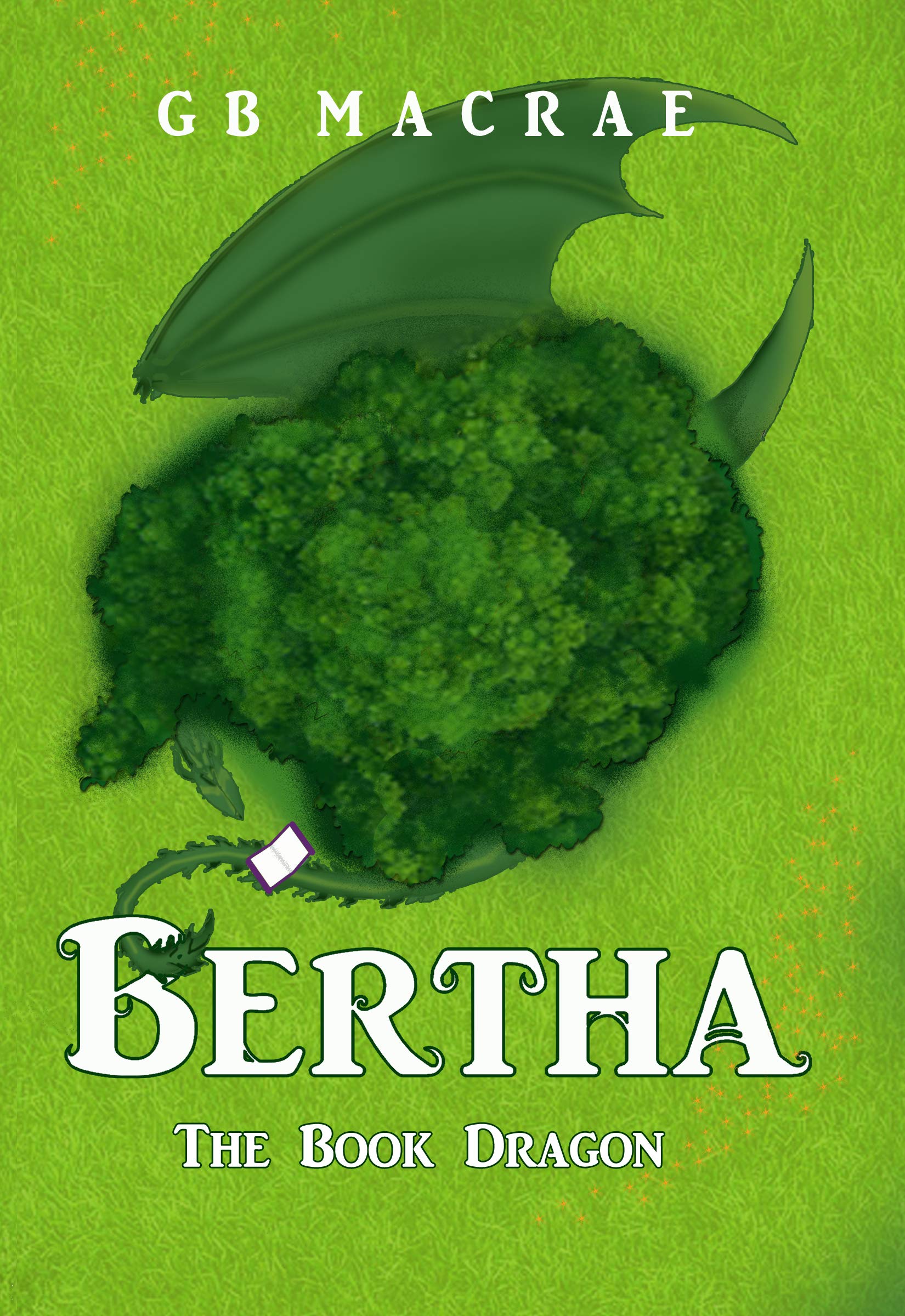 Bertha the Book Dragon by G.B. MacRae | Goodreads