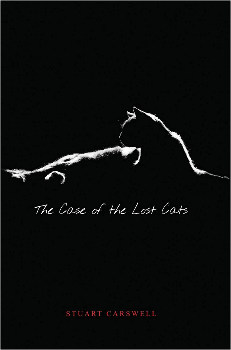 The Case of the Lost Cats by Stuart Carswell | Goodreads