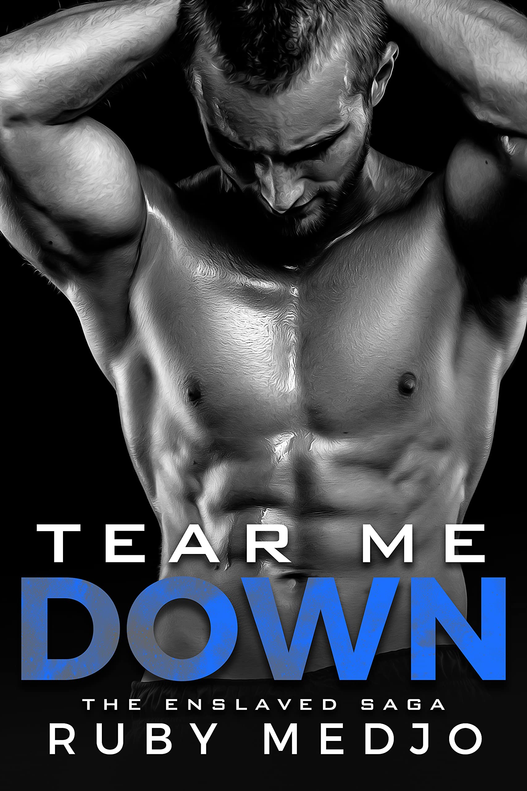 Tear Me Down: The Enslaved Saga by Ruby Medjo | Goodreads