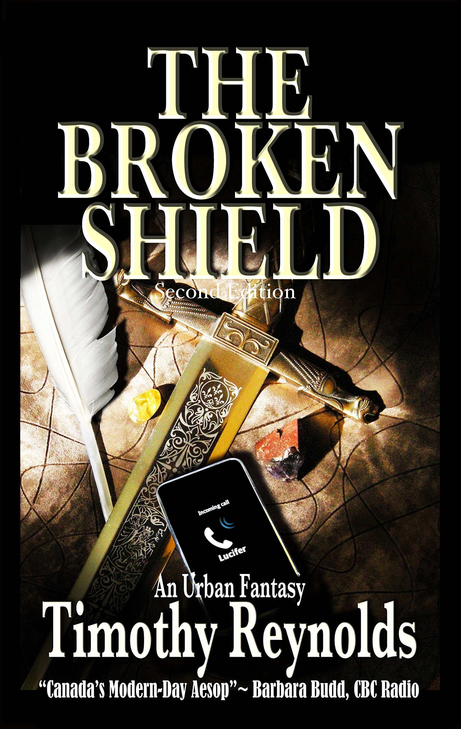 The Broken Shield: An Urban Fantasy by Timothy Reynolds | Goodreads