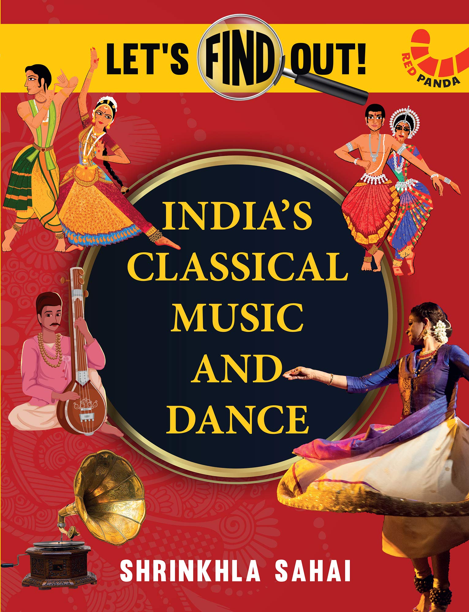 India's Classical Music and Dance by Shrinkhla Sahai | Goodreads