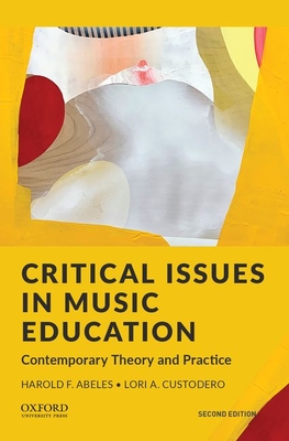 Critical Issues in Music Education: Contemporary Theory and Practice by ...