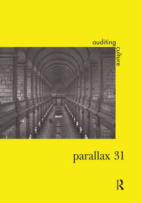 Parallax 31 Vol10 No2 Auditing by Nicholas Chare | Goodreads