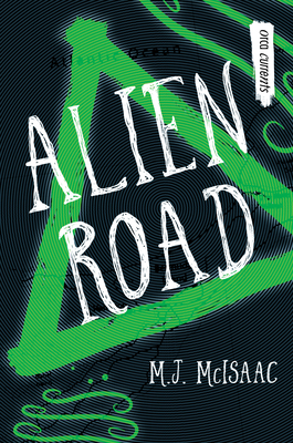 Alien Road (Orca Currents) by M.J. McIsaac | Goodreads