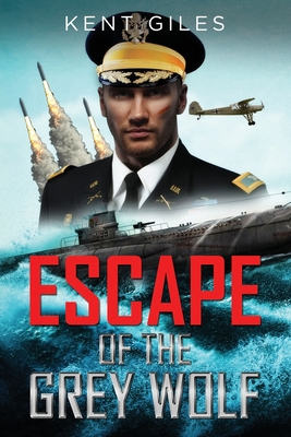 Escape of the Grey Wolf (Burke Eieger Series) by Kent Giles | Goodreads