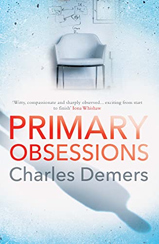 Primary Obsessions by Charles Deme | Goodreads