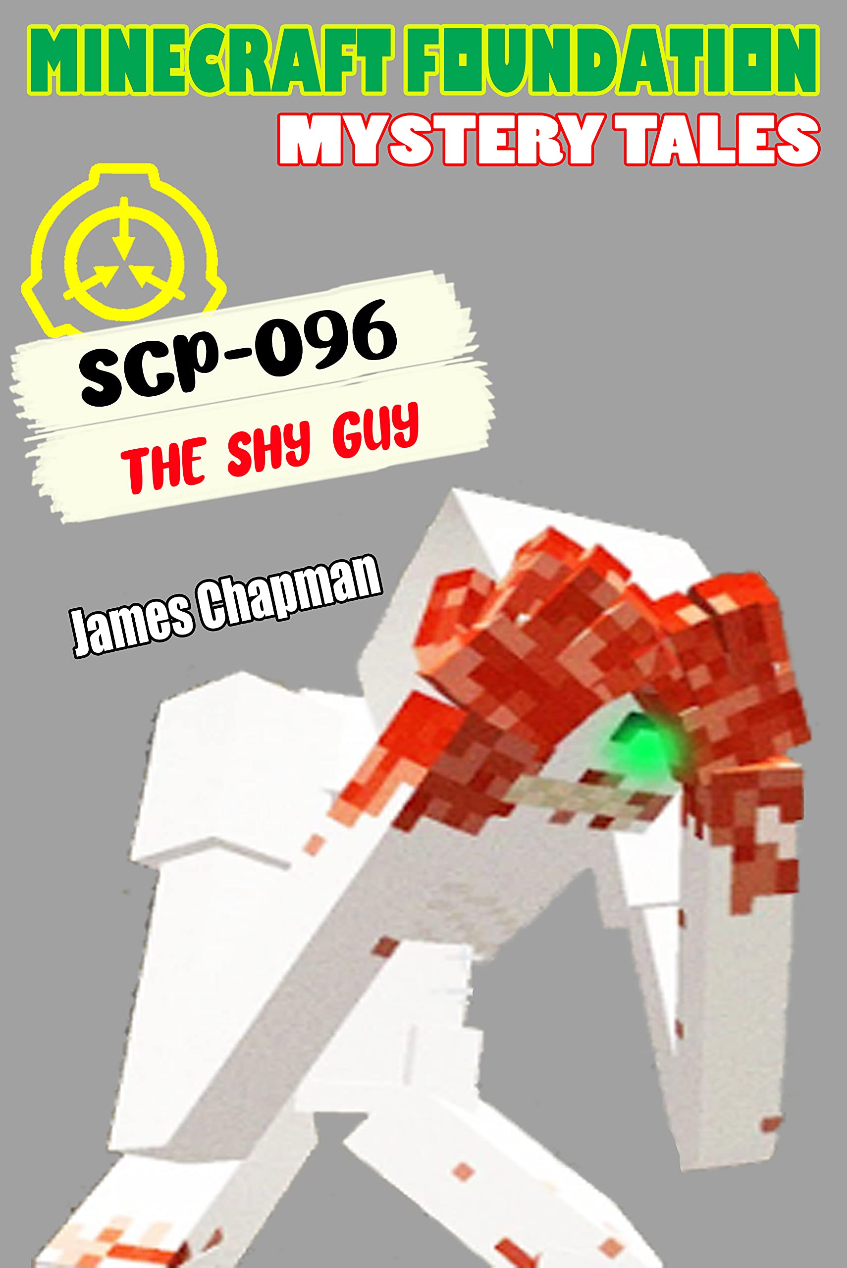 Mystery Tales From The Minecraft Foundation | SCP 096: Season 1 Vol 14 ...