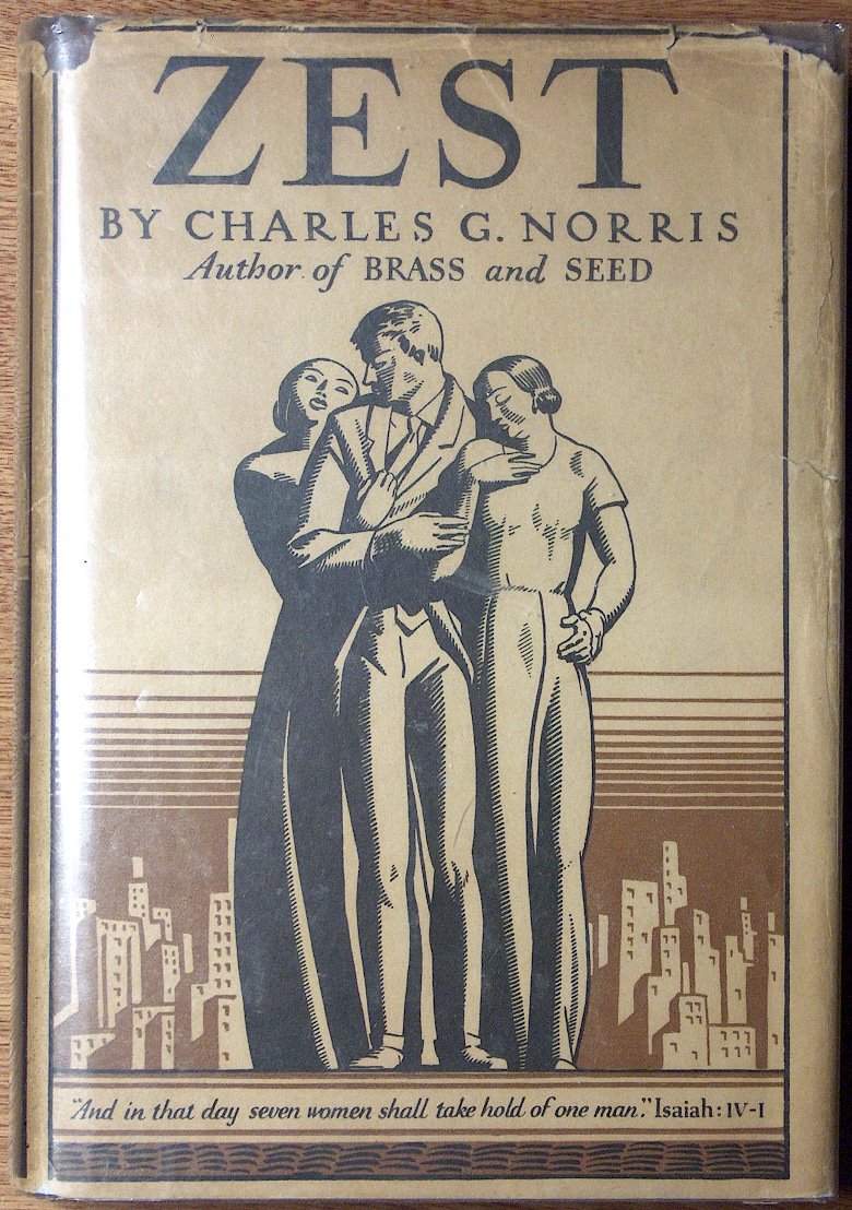 Zest by Charles Gilman Norris | Goodreads