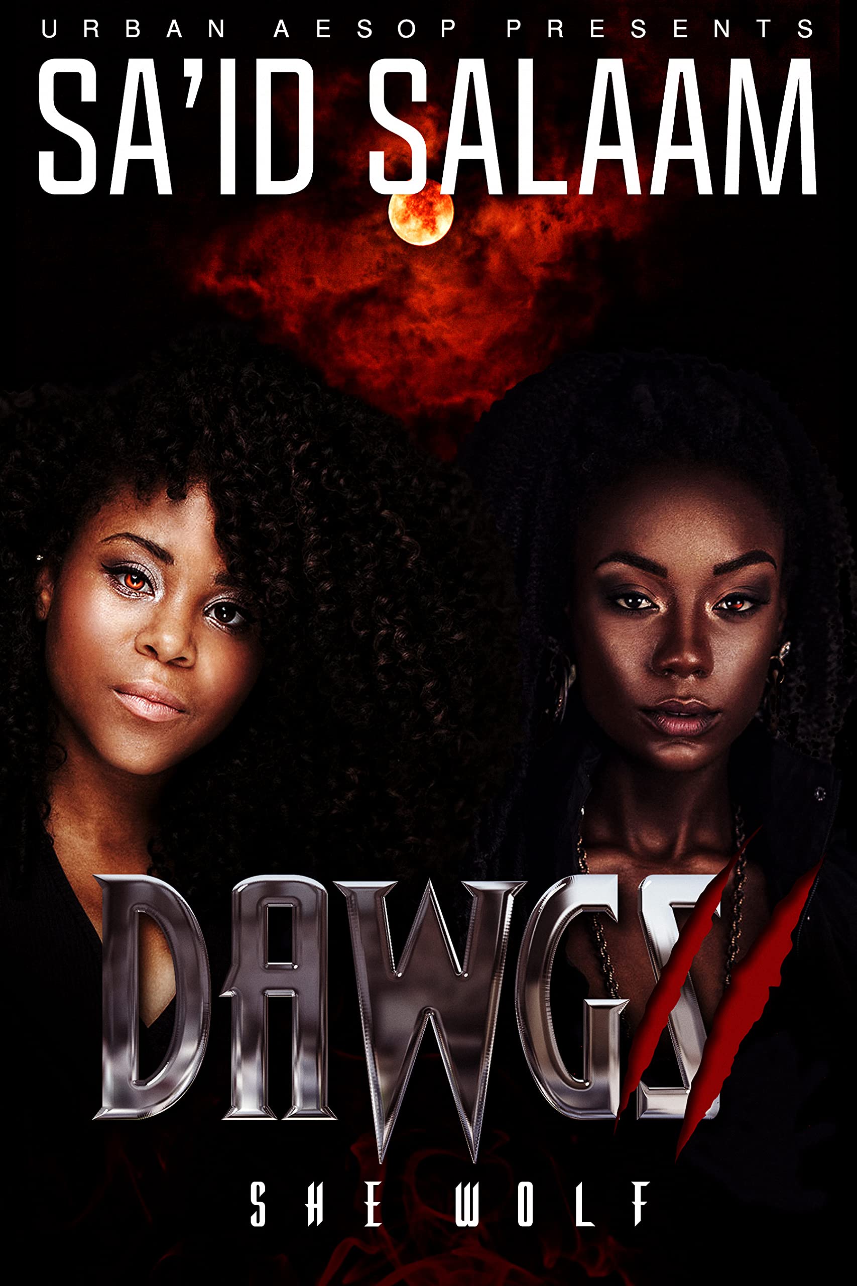 Dawgs 2: She-wolf by Sa'id Salaam | Goodreads