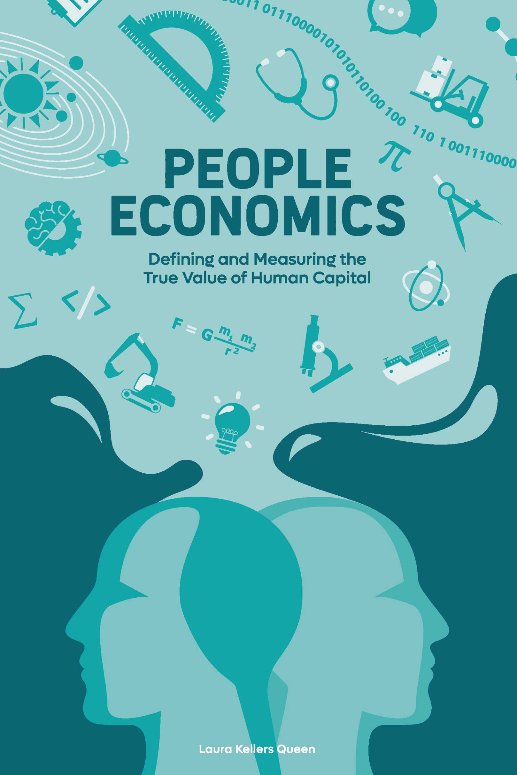People Economics: Defining and Measuring the True Value of Human ...