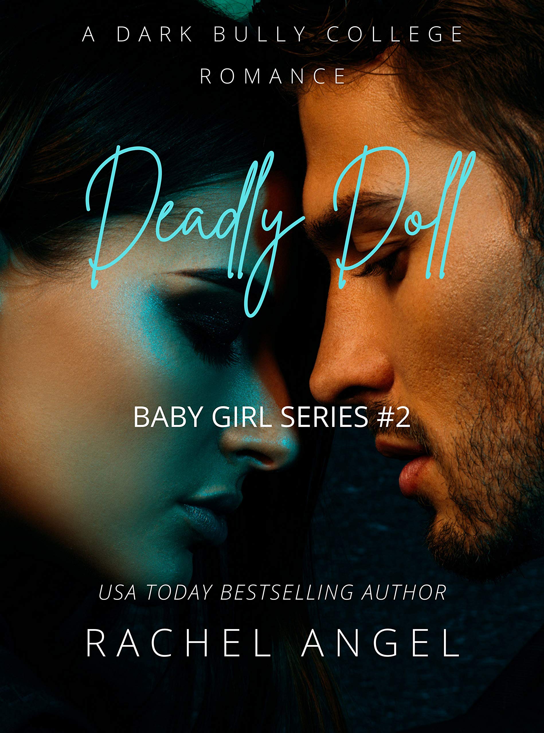 Deadly Doll (Baby Girl #2) by Rachel Angel | Goodreads