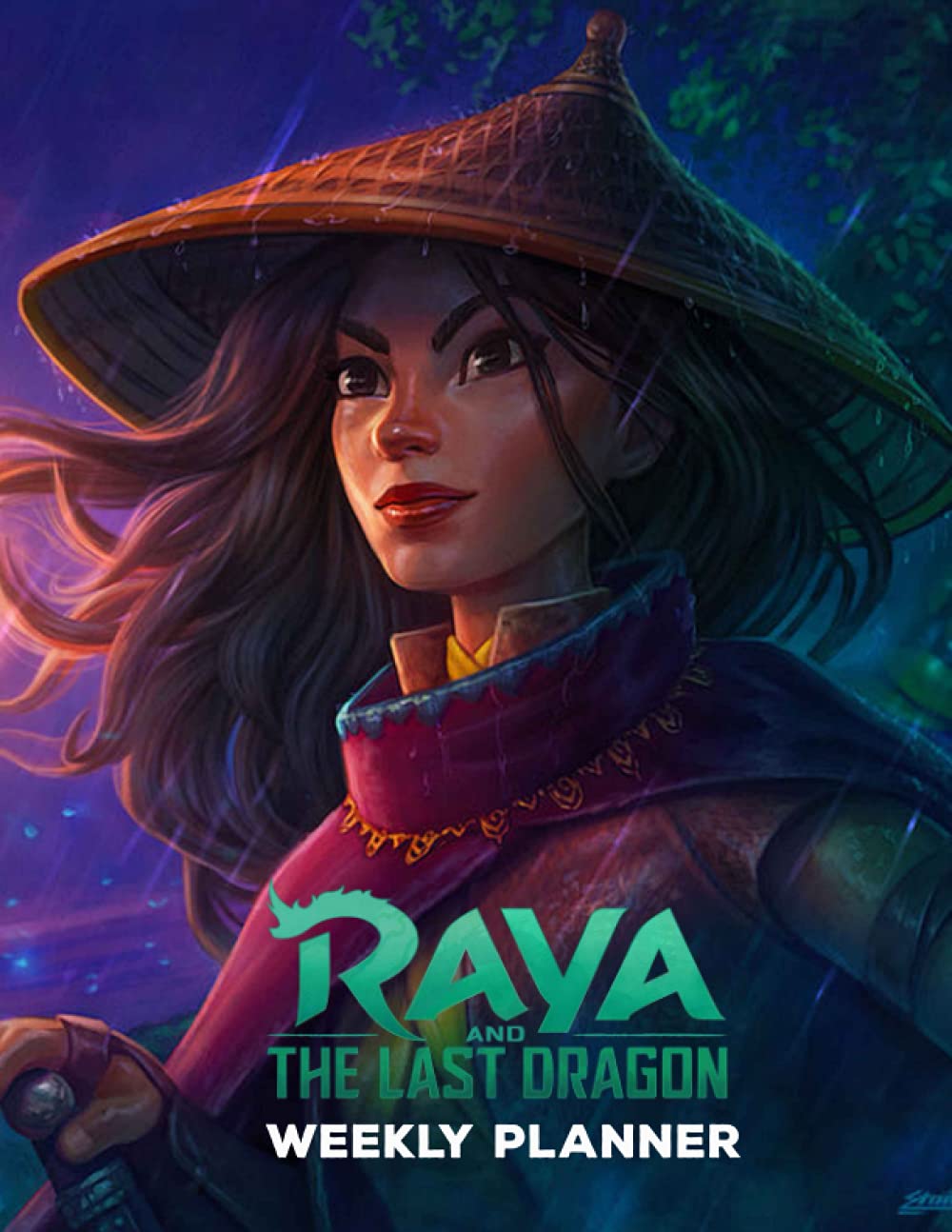 Raya and the last dragon weekly planner: For kids and adults by raya ...