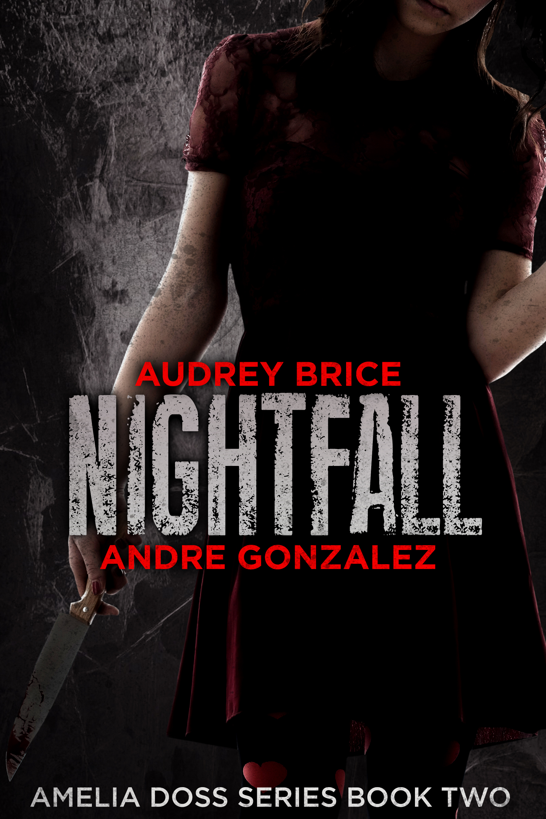 Nightfall (Amelia Doss Series, Book 2) by Andre Gonzalez | Goodreads