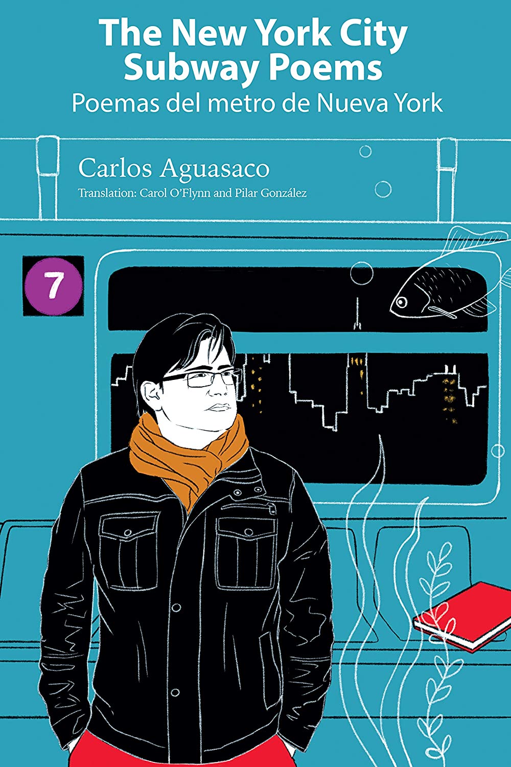 The New York City Subway Poems by Carlos Aguasaco | Goodreads