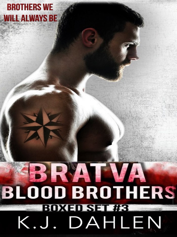 Bratva Blood Brothers Box Set #3 by K.J. Dahlen | Goodreads