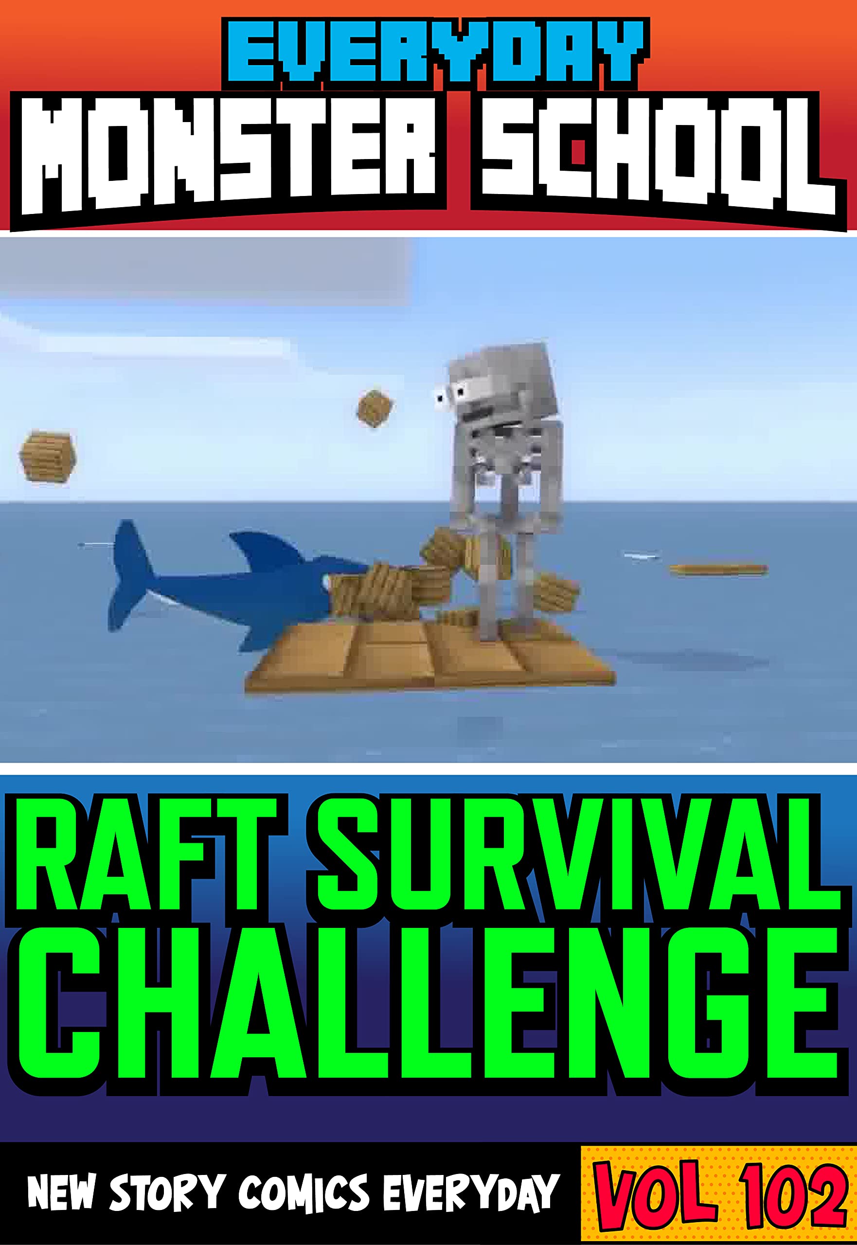 Raft Survival Challenge: Monster School Comics by Marta Apodaca | Goodreads