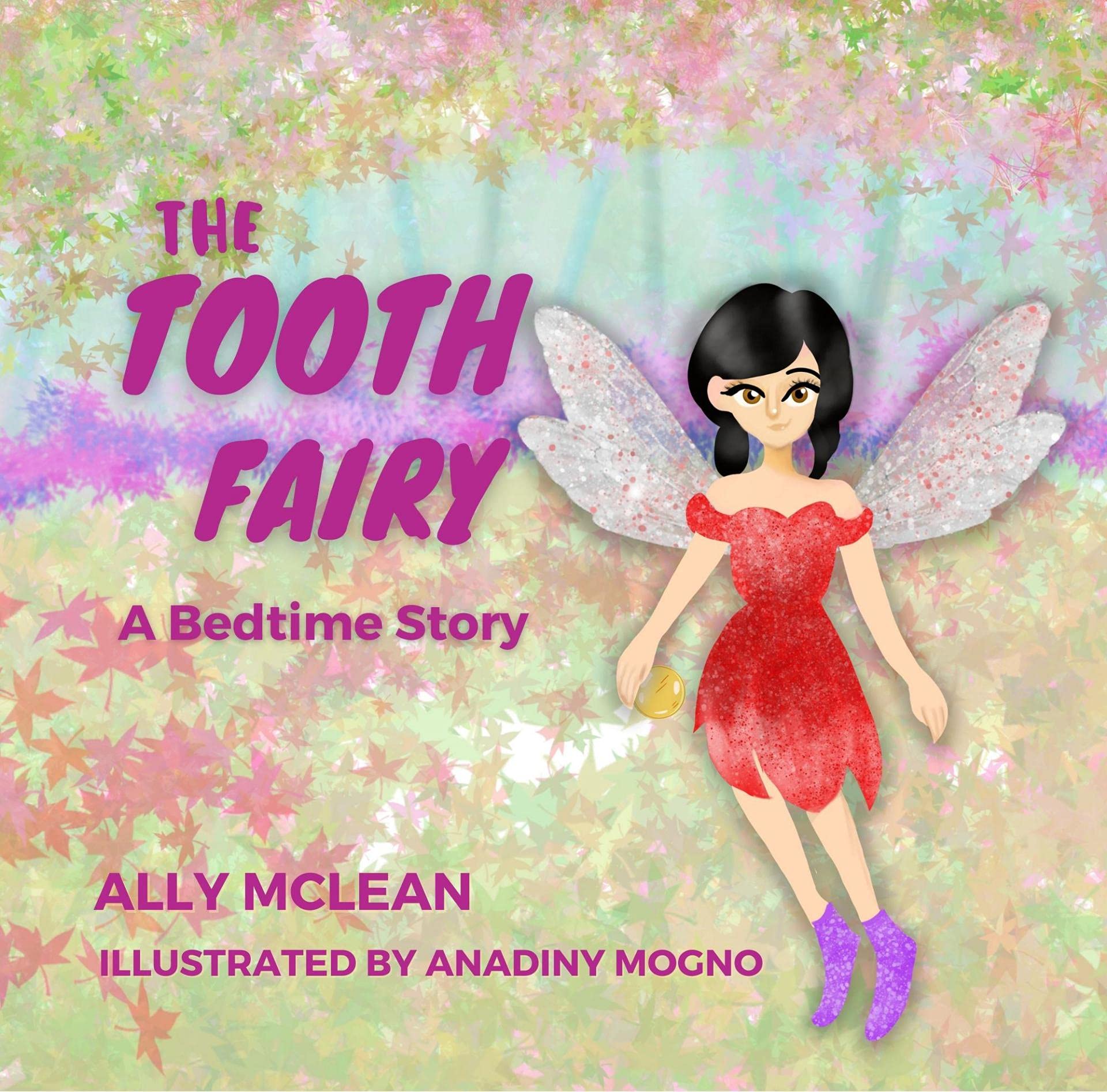 The Tooth Fairy: A Bedtime Story (The Fairy Books) by Ally McLean ...