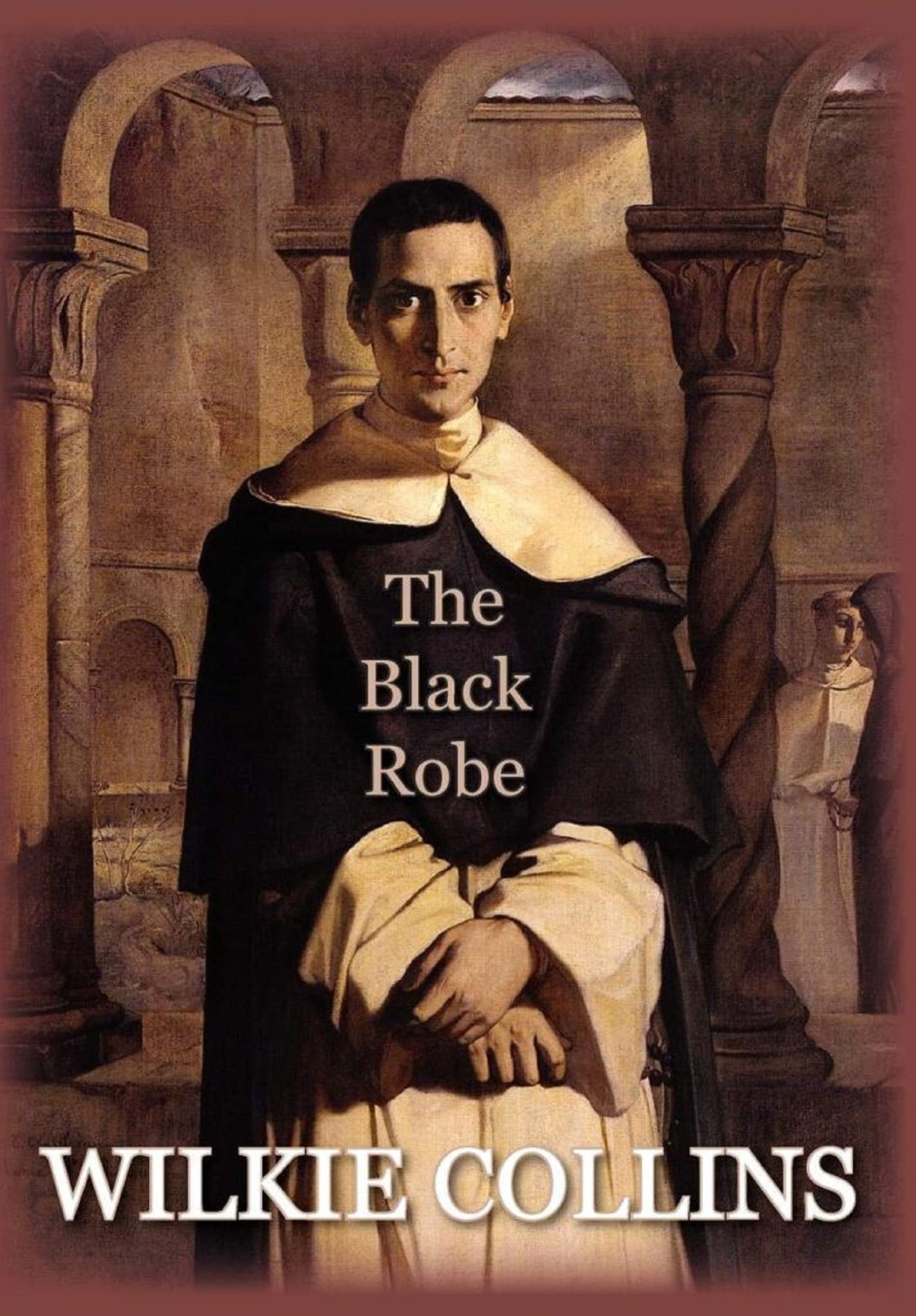 The Black Robe Annotated by Wilkie Collins | Goodreads