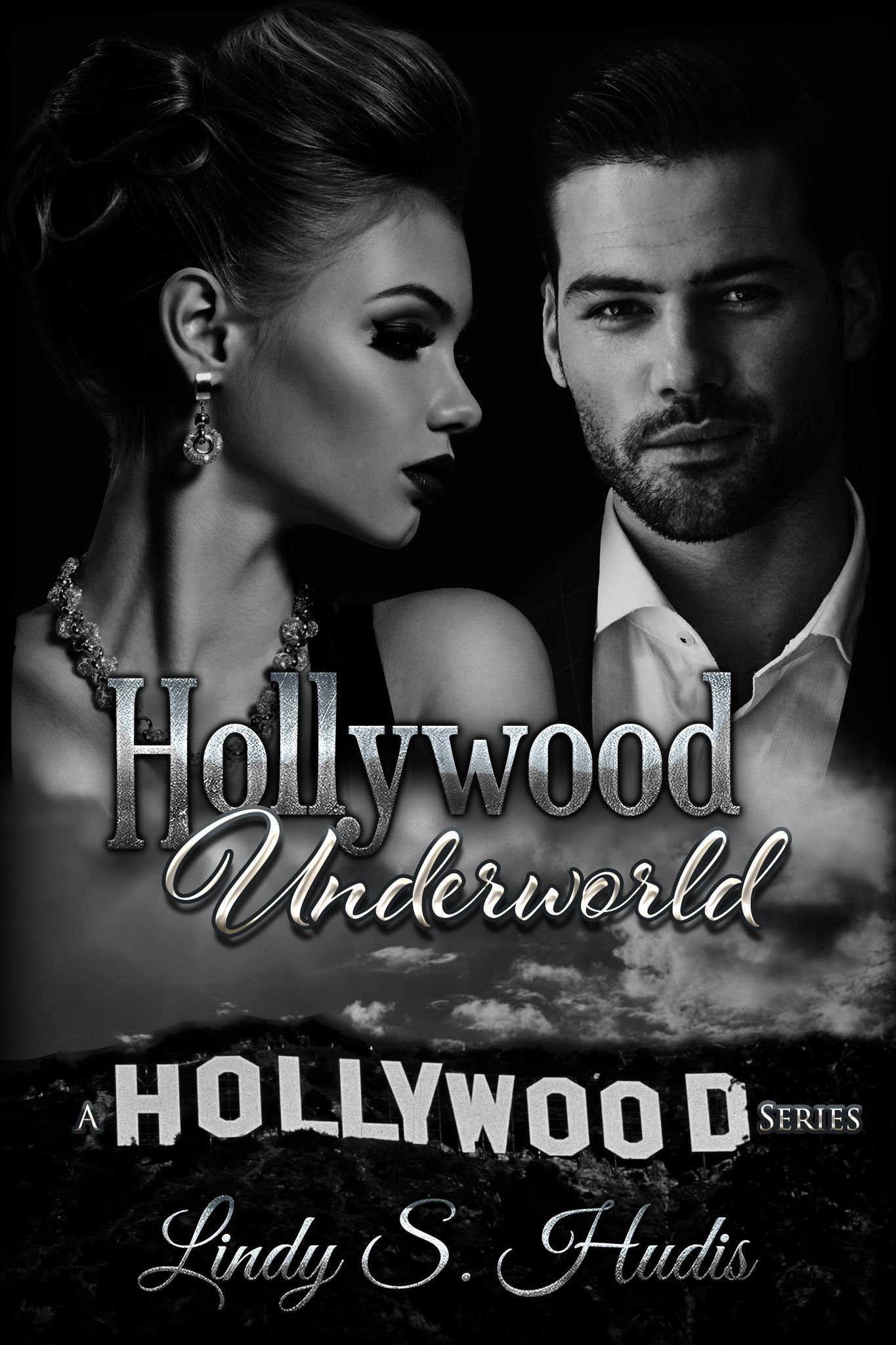 Hollywood Underworld : A Hollywood Series by Lindy S. Hudis | Goodreads