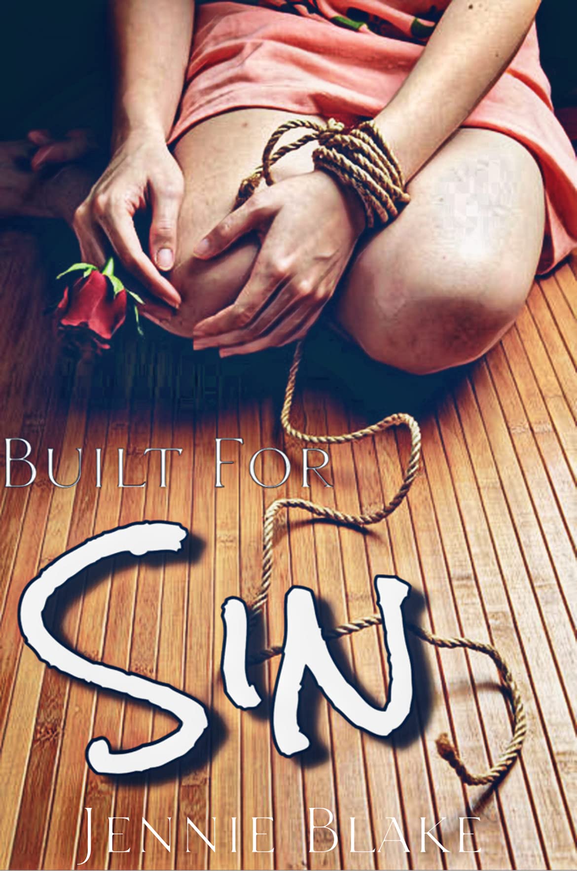 Built For Sin (Sin Students #2) by Jennie Blake | Goodreads