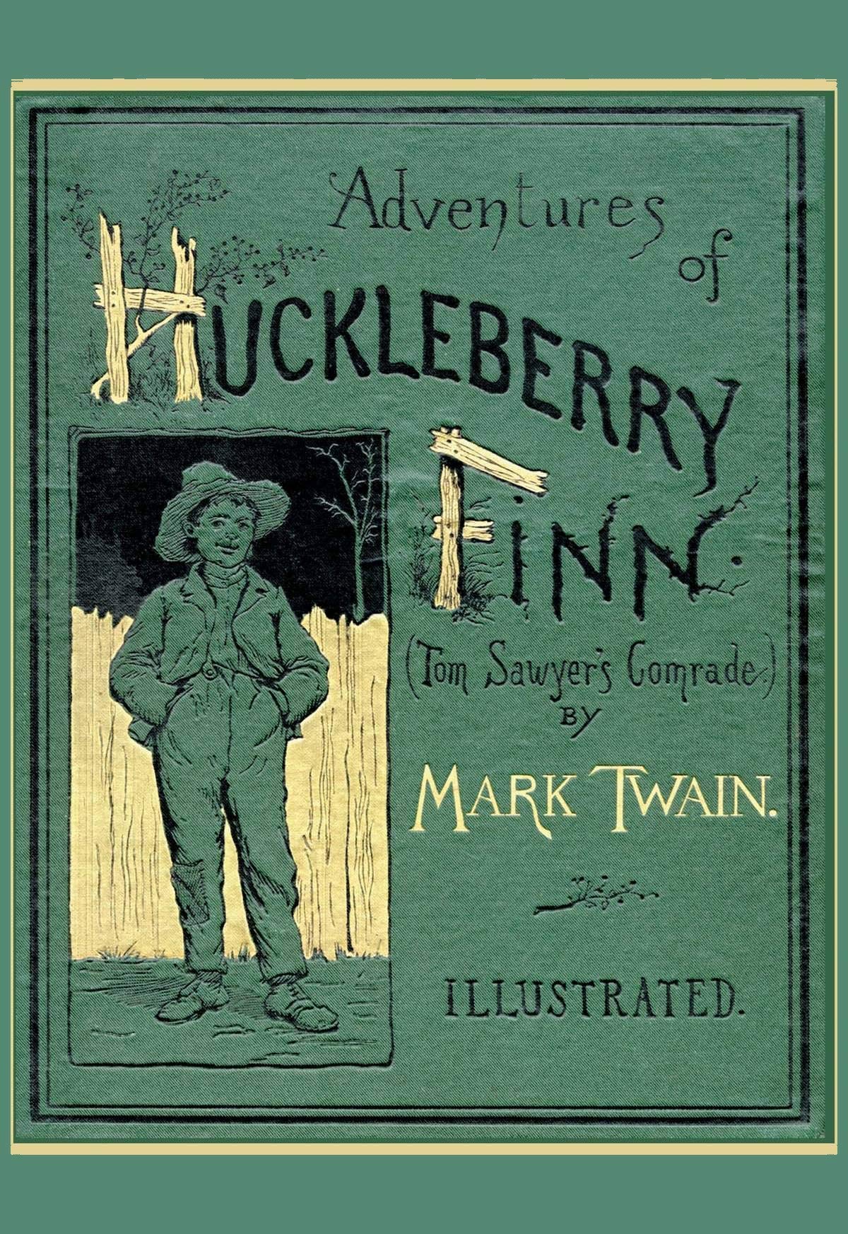 Adventures of Huckleberry Finn: Mark Twain (Classics, Literature ...
