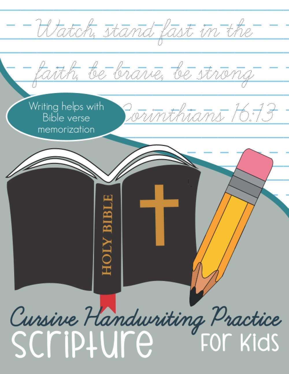 Cursive Handwriting Practice Scripture for Kids: Writing helps with ...